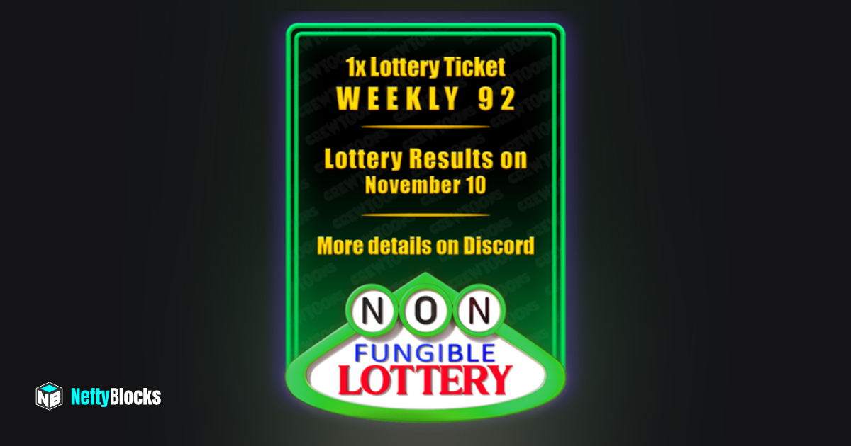 Weekly 92 Lotto Ticket #50 | NeftyBlocks | The #1 Trade to Earn NFT Marketplace on WAX