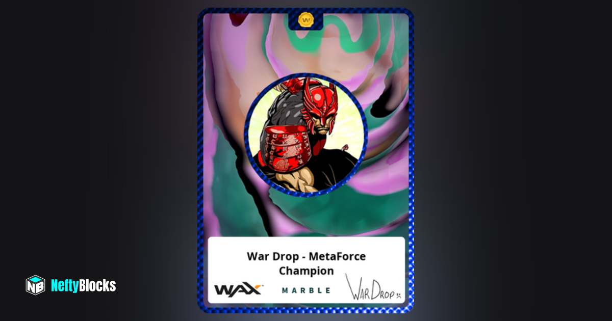 War Drop - MetaForce Champion #25 | NeftyBlocks | The #1 Trade to Earn ...