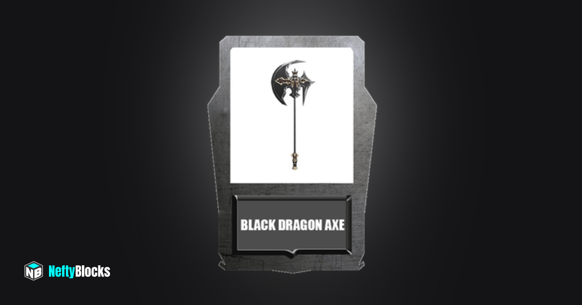Black Dragon Axe #41 | NeftyBlocks | The #1 Trade to Earn NFT ...