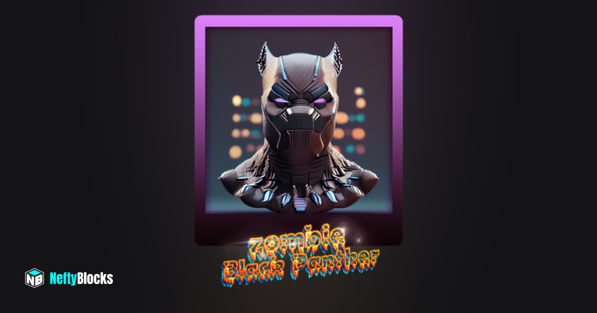 Black Panther zombie #2 | NeftyBlocks | The #1 Trade to Earn NFT ...