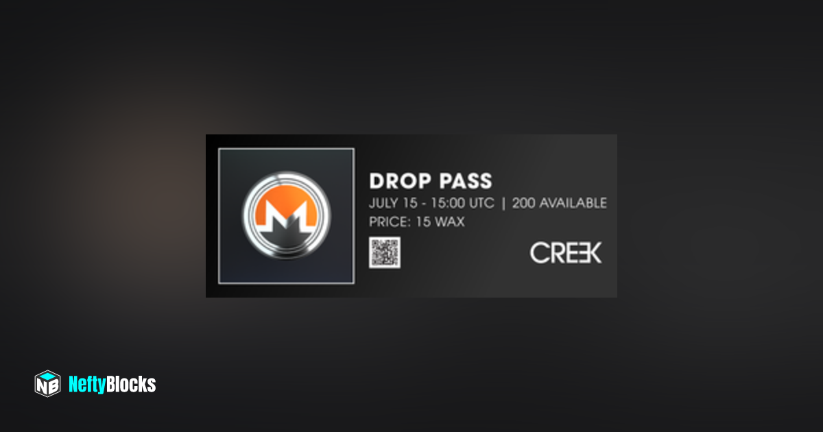 Monero Drop Pass #137 | NeftyBlocks | The #1 Trade to Earn NFT ...