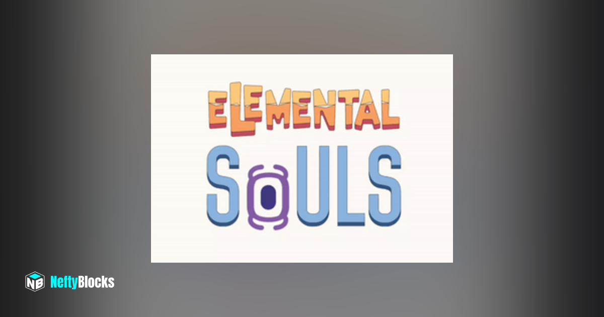 Elemental Souls™️ #2 #1 | NeftyBlocks | The #1 Trade to Earn NFT ...