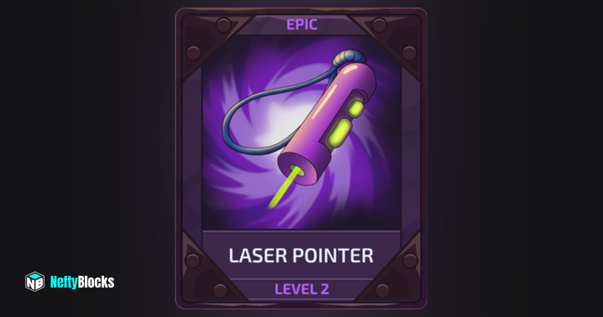 Laser Pointer – Level 2 | NeftyBlocks | The #1 Trade to Earn NFT ...