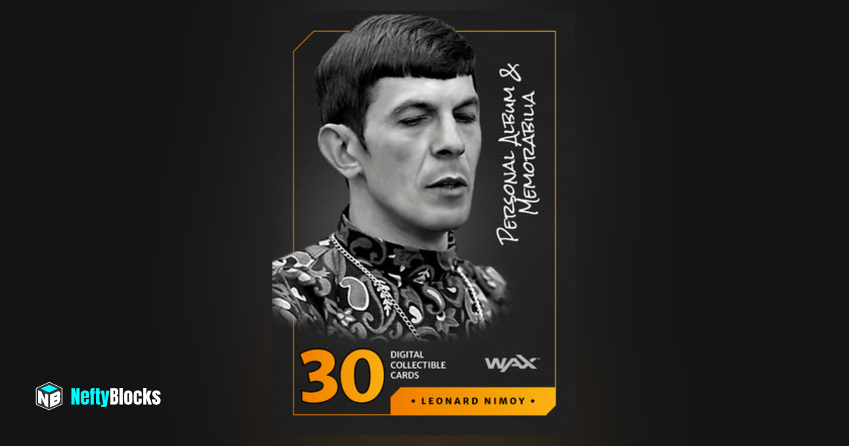 Leonard Nimoy Mega Pack #2824 | NeftyBlocks | The #1 Trade to Earn NFT Marketplace on WAX