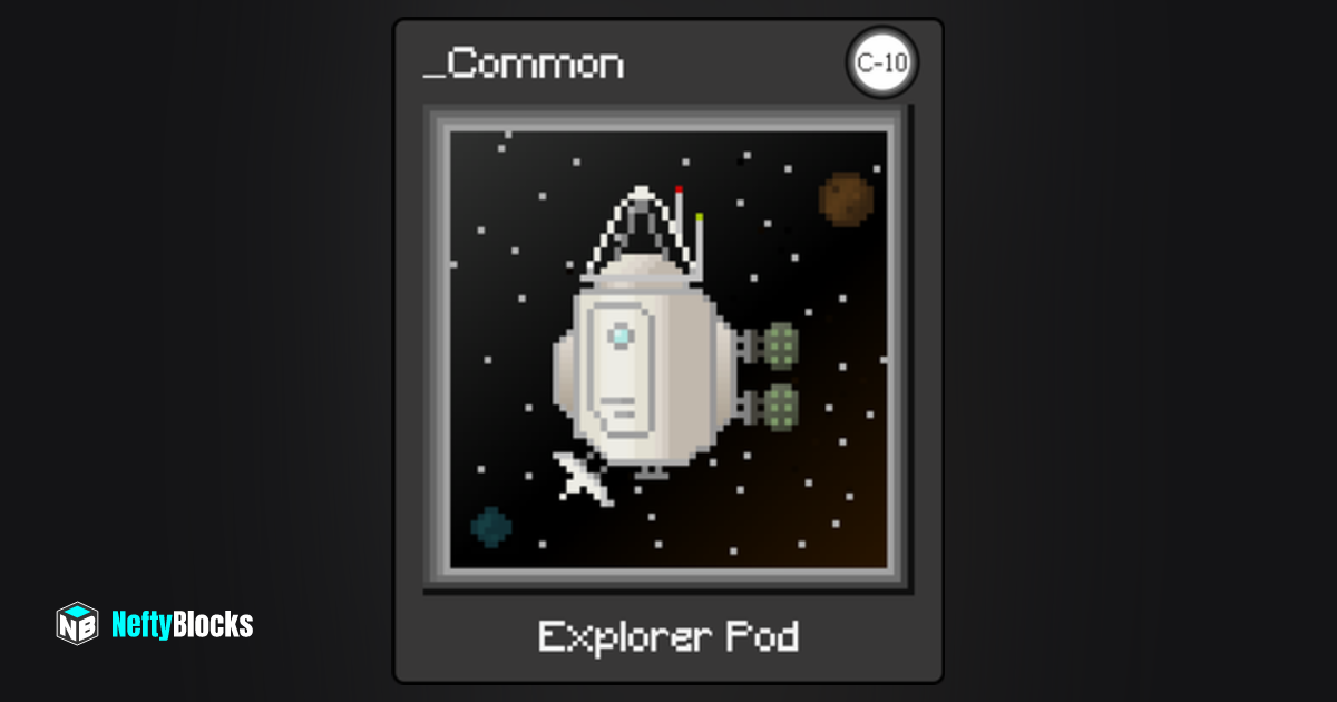 Explorer Pod #31 | NeftyBlocks | The #1 Trade to Earn NFT Marketplace ...