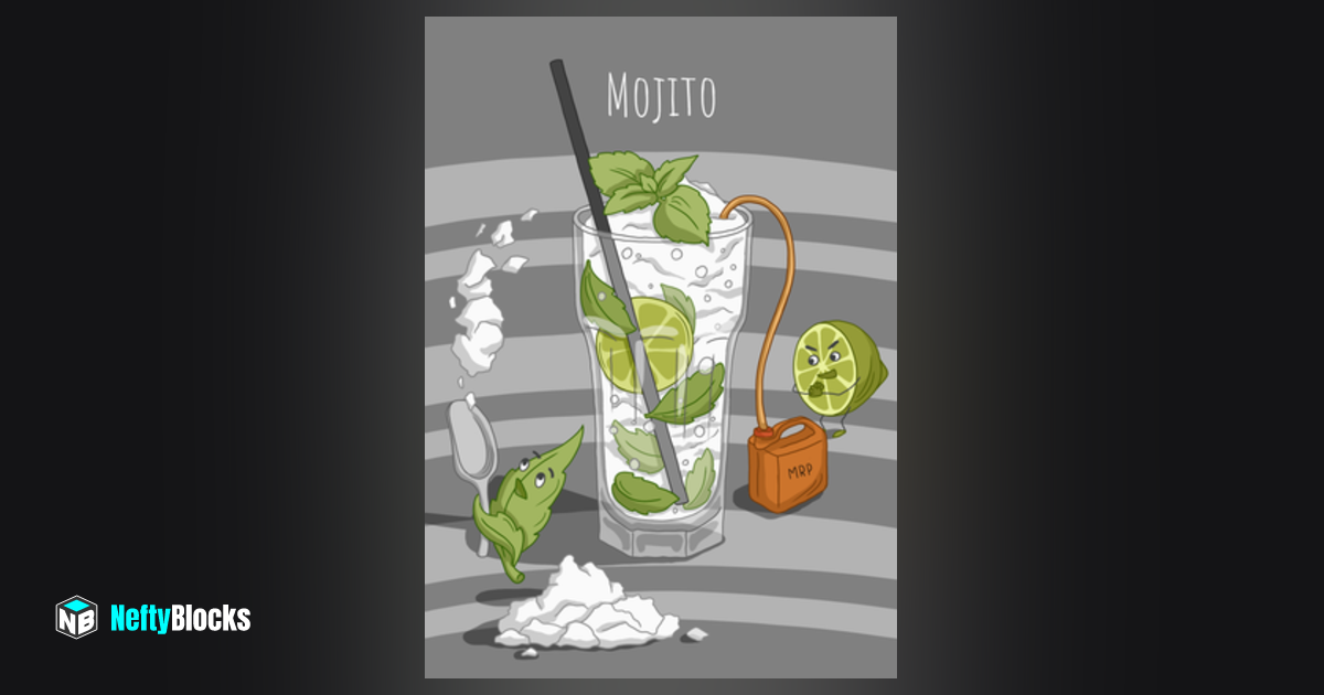 Mojito #513 | NeftyBlocks | The #1 Trade to Earn NFT Marketplace on WAX