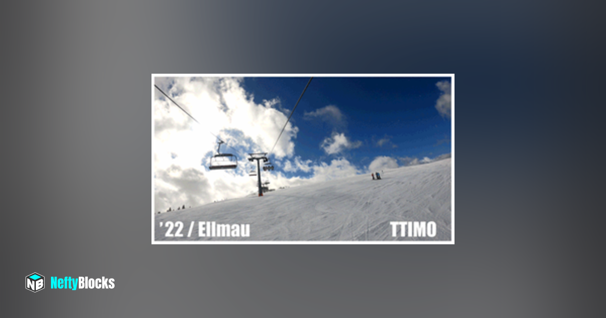 Ski Lift Ellmau 2022 #10 | NeftyBlocks | The #1 Trade to Earn NFT ...
