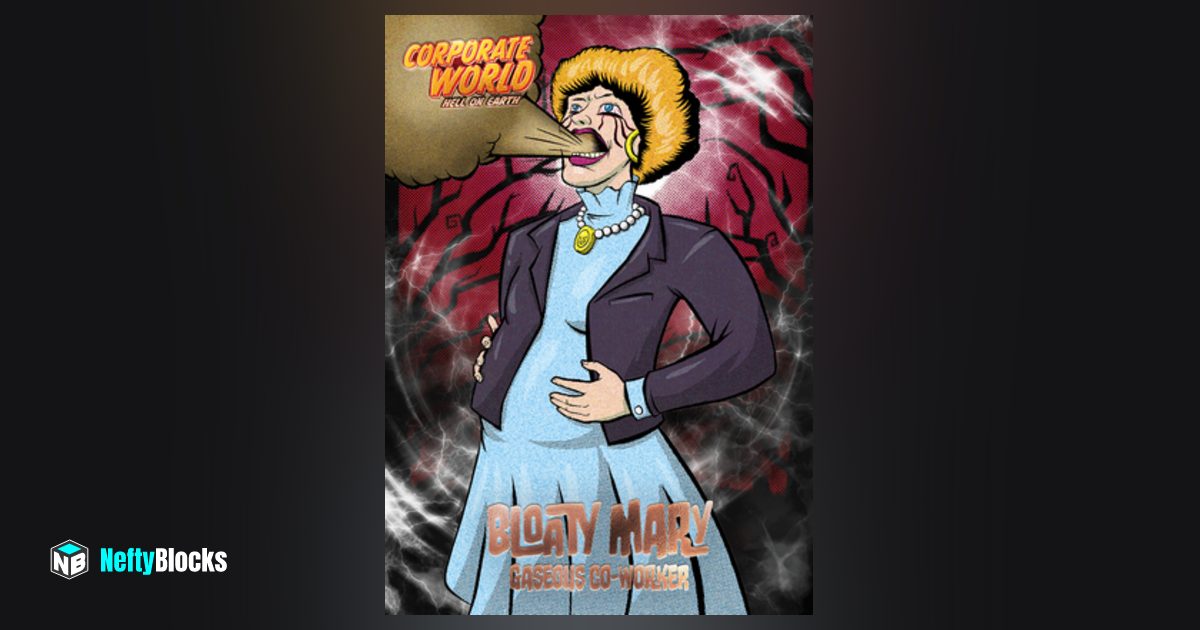 Bloaty Mary - Energy Burst #23 | NeftyBlocks | The #1 Trade to Earn NFT ...