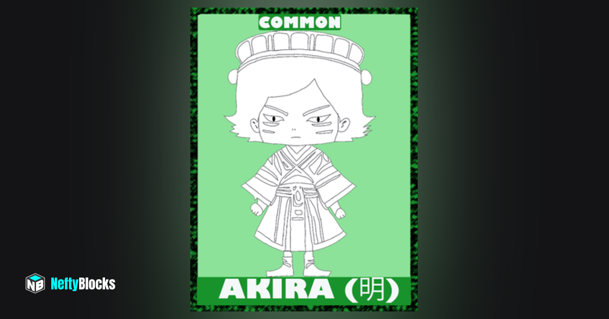 Akira (明) #2 | NeftyBlocks | The #1 Trade to Earn NFT Marketplace on WAX
