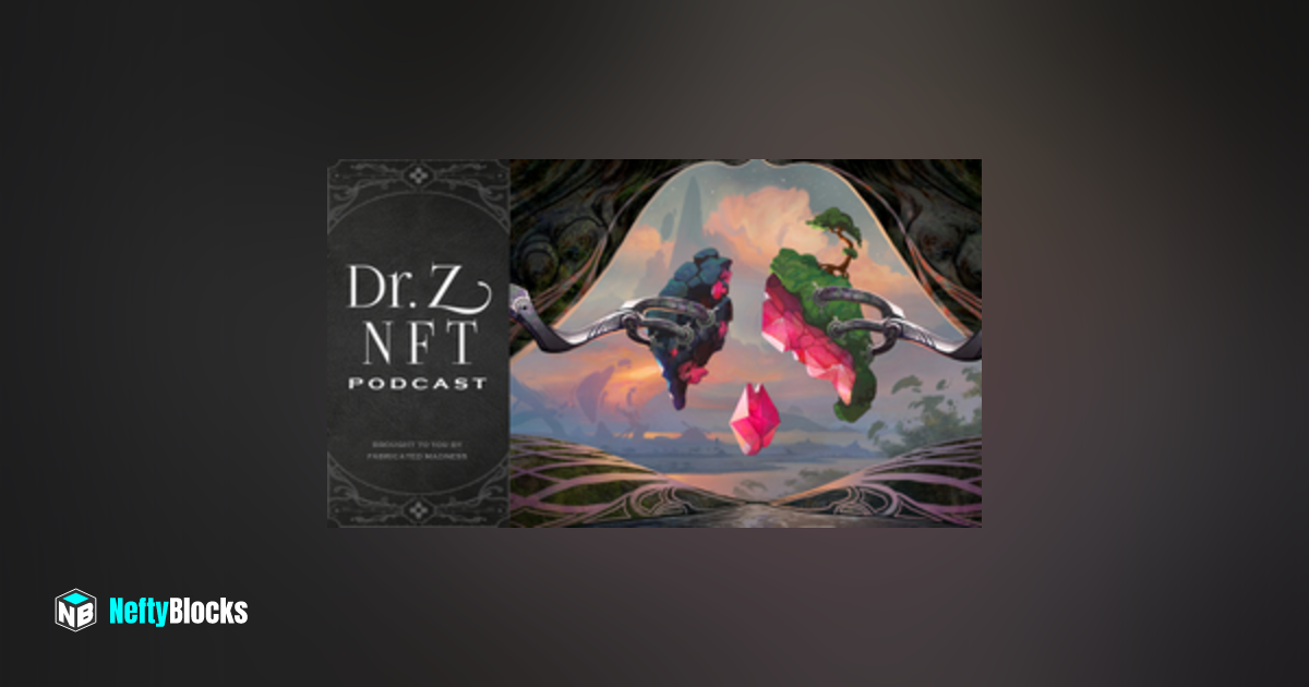 #29 Dr.Z NFT Podcast Sticker #964 | NeftyBlocks | The #1 Trade to Earn NFT Marketplace on WAX