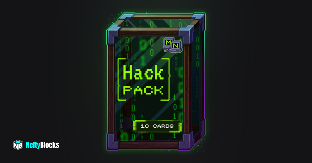 Hack pack #882 | NeftyBlocks | The #1 Trade to Earn NFT Marketplace on WAX