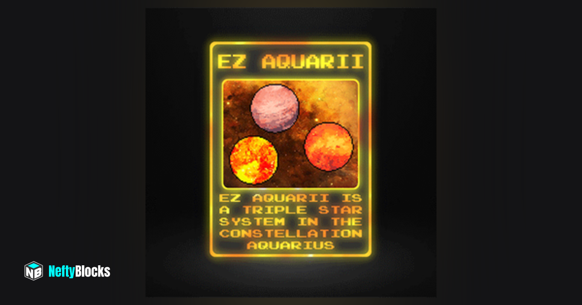 EZ Aquarii | NeftyBlocks | The #1 Trade to Earn NFT Marketplace on WAX