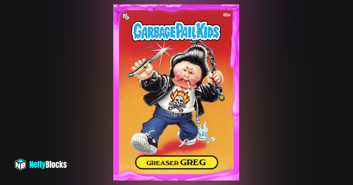 Greaser Greg #105 | NeftyBlocks | The #1 Trade to Earn NFT Marketplace ...