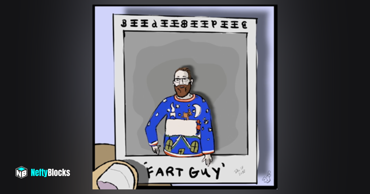 'Fart Guy' | NeftyBlocks | The #1 Trade to Earn NFT Marketplace on WAX