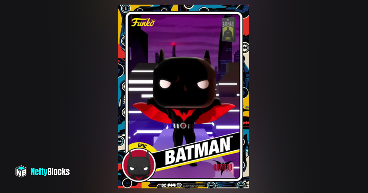 Batman #2357 | NeftyBlocks | The #1 Trade to Earn NFT Marketplace on WAX