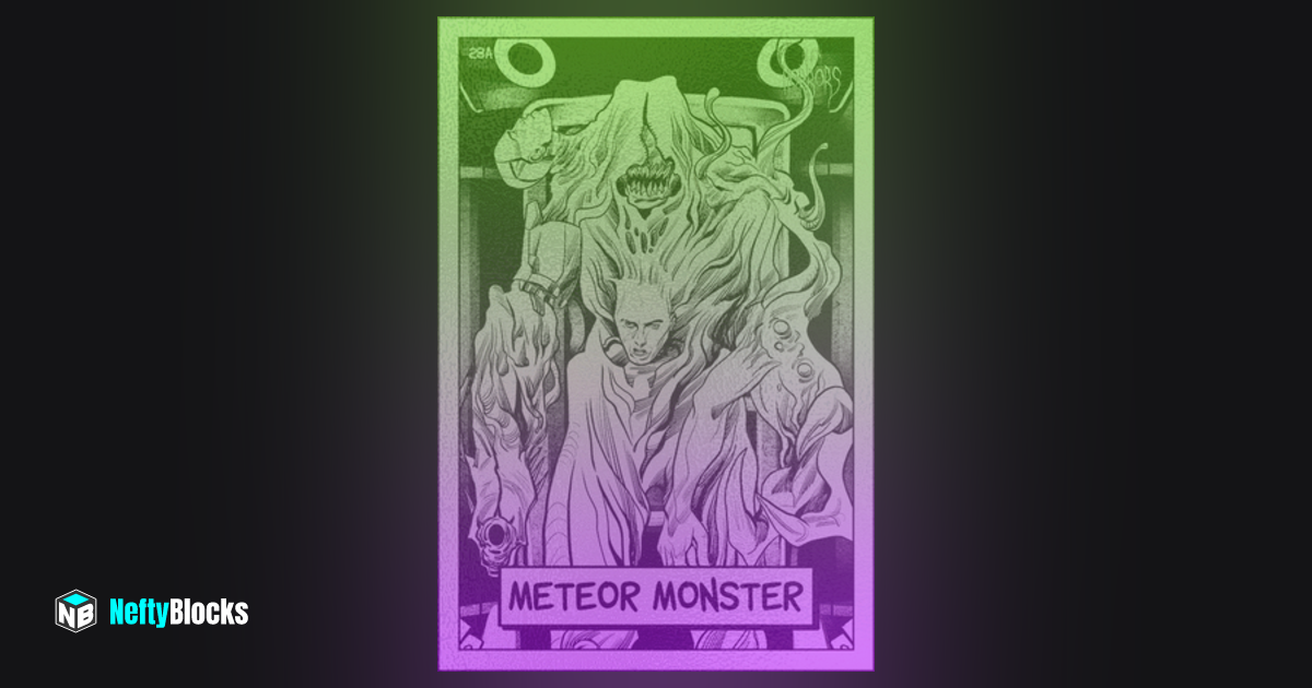 Meteor Monster | NeftyBlocks | The #1 Trade to Earn NFT Marketplace on WAX