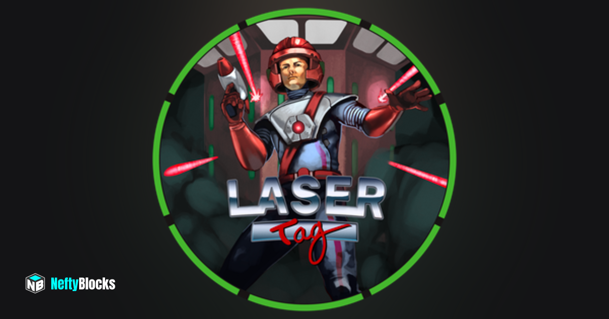 Laser Tag | NeftyBlocks | The #1 Trade to Earn NFT Marketplace on WAX
