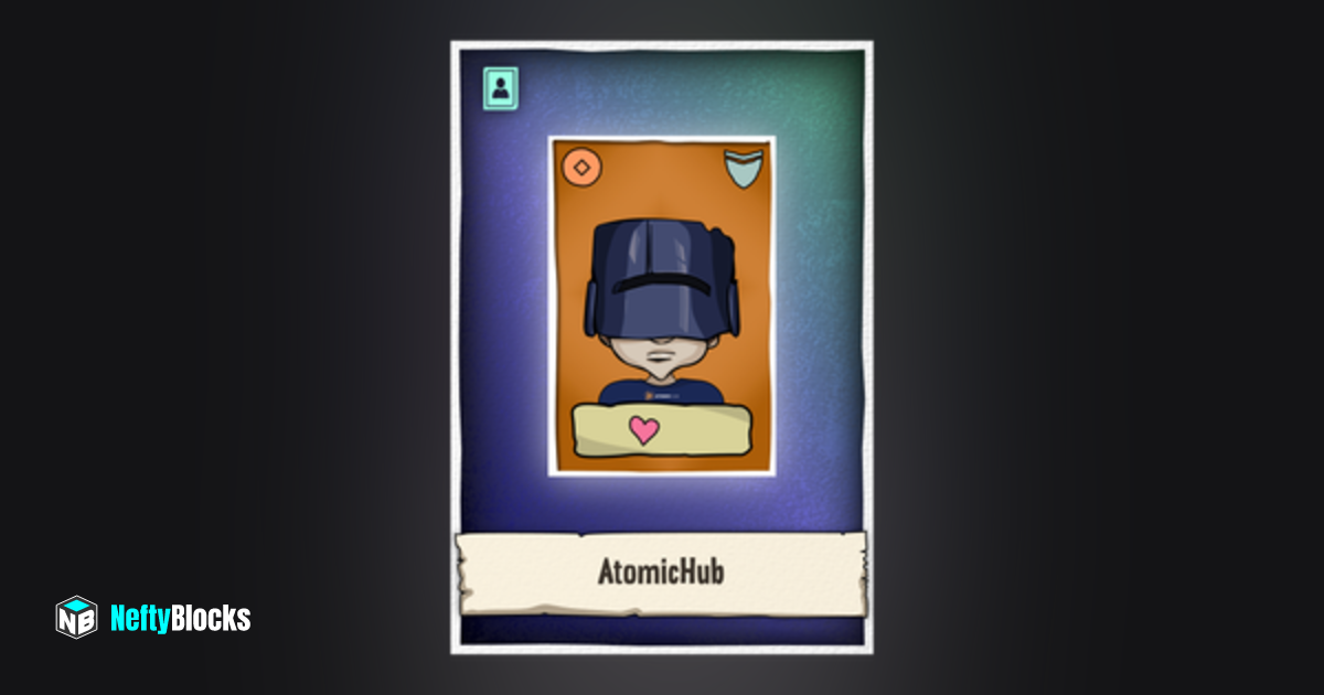 AtomicHub - Hero #21 | NeftyBlocks | The #1 Trade to Earn NFT Marketplace on WAX