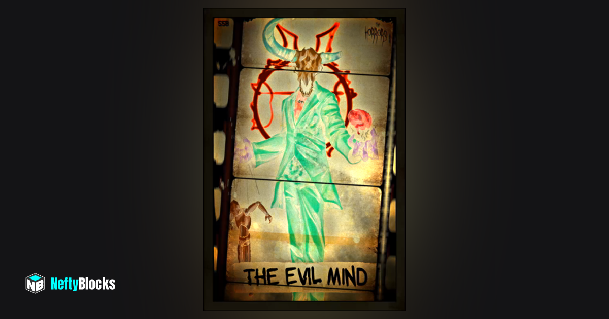 The Evil Mind | NeftyBlocks | The #1 Trade to Earn NFT Marketplace on WAX