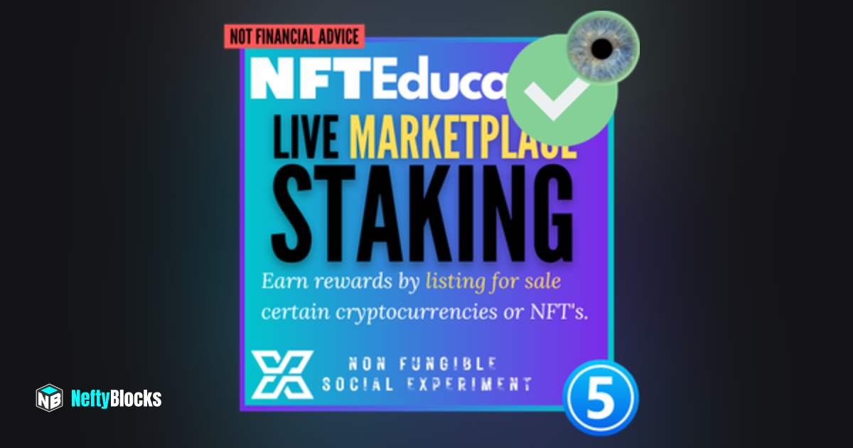 NFT Education 5 Live Marketplace Staking - LEARNT #208 | NeftyBlocks ...