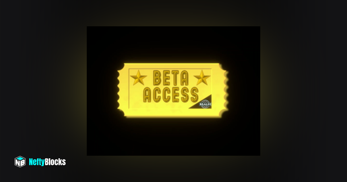 Realm Beta Access Token | NeftyBlocks | The #1 Trade to Earn NFT ...