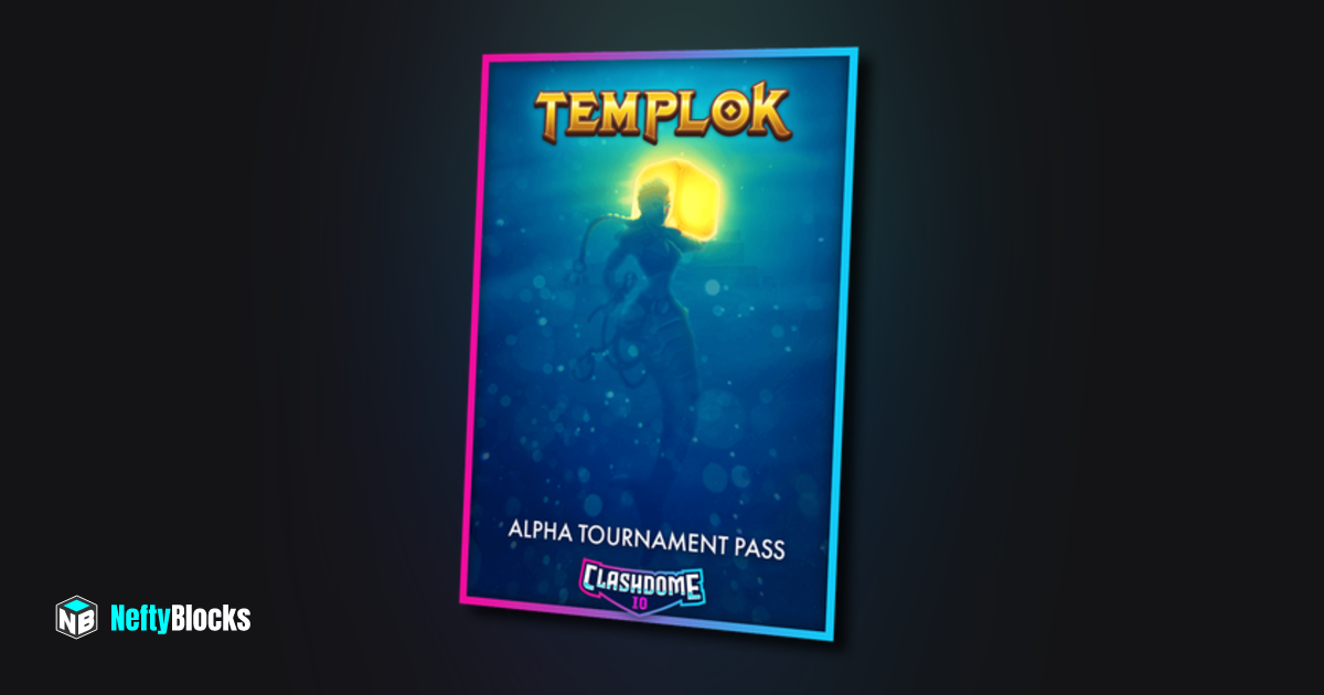 One Time Pass - TEMPLOK - Alpha Tournament | NeftyBlocks | The #1 Trade ...