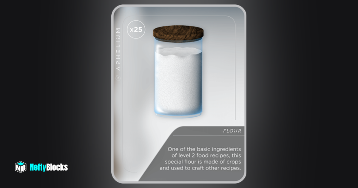 Flour | NeftyBlocks | The #1 Trade to Earn NFT Marketplace on WAX