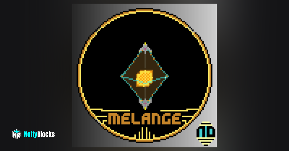 Melange #253 | NeftyBlocks | The #1 Trade to Earn NFT Marketplace on WAX