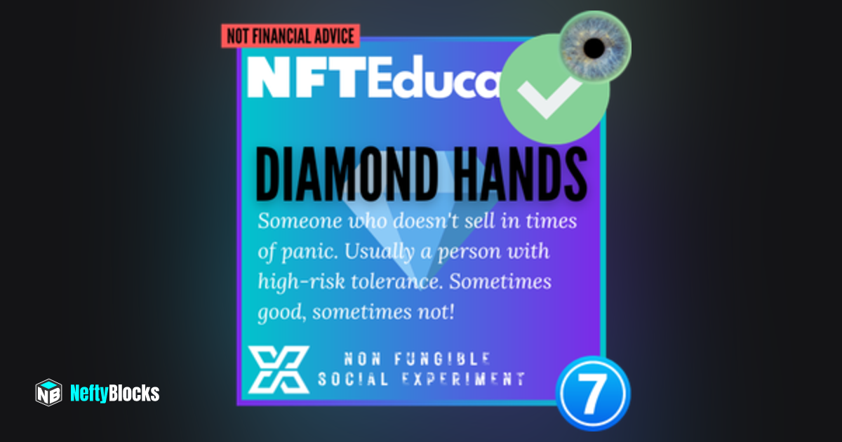 NFT Education 7 Diamond Hands - LEARNT #348 | NeftyBlocks | The #1 ...