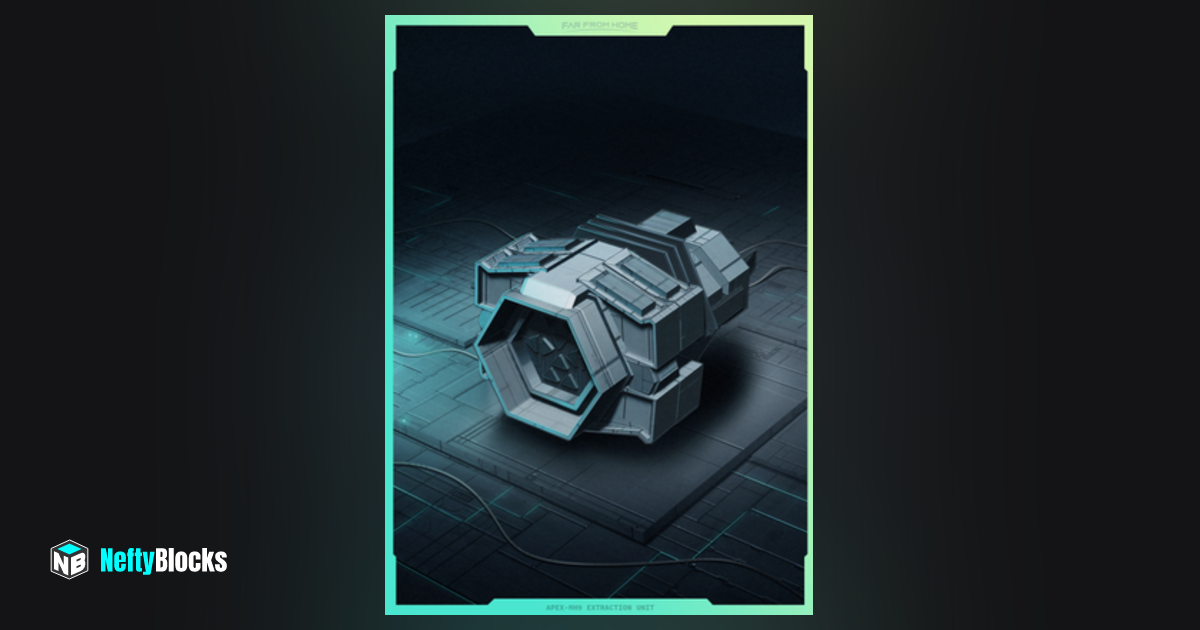 Apex-MH9 Extraction Unit | NeftyBlocks | The #1 Trade to Earn NFT ...