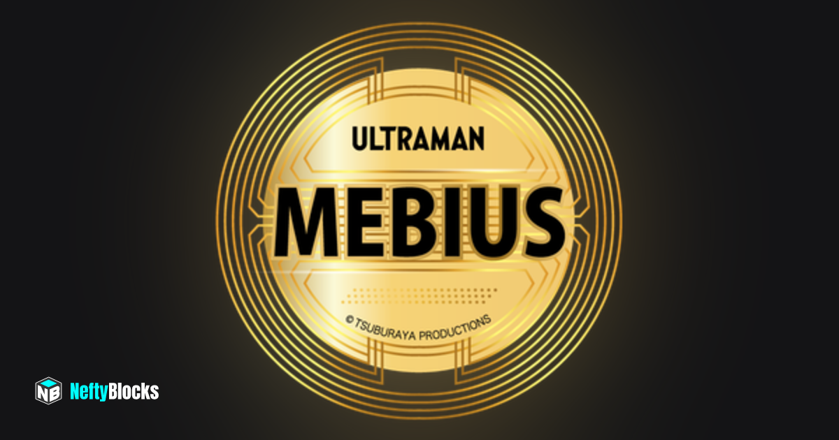 Ultraman Mebius Redeemable NFT #231 | NeftyBlocks | The #1 Trade to ...