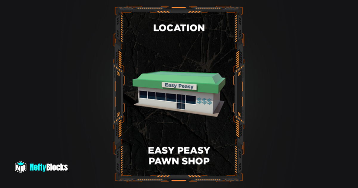 Easy Peasy Pawn Shop #519 | NeftyBlocks | The #1 Trade to Earn NFT ...