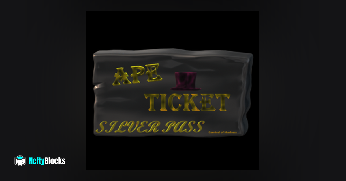 Silver Ape Ticket Pass | NeftyBlocks | The #1 Trade to Earn NFT ...