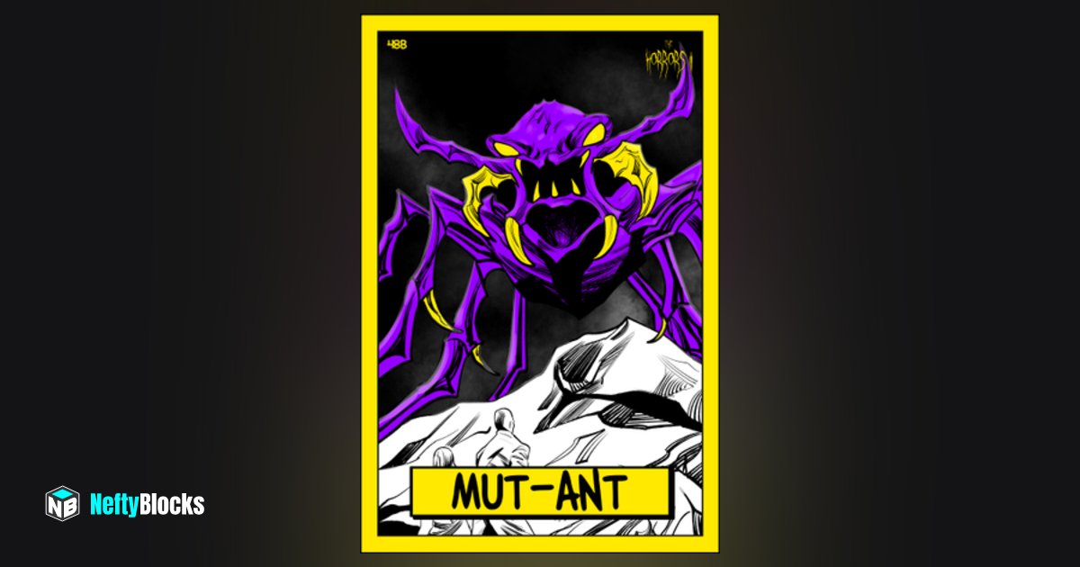 Mut-Ant | NeftyBlocks | The #1 Trade to Earn NFT Marketplace on WAX