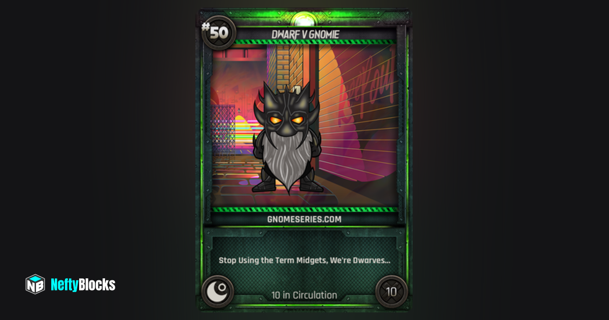 Dwarf V Gnomie | Green Parallel | NeftyBlocks | The #1 Trade to Earn ...