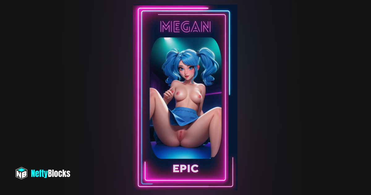 Megan - Epic | NeftyBlocks | The #1 Trade to Earn NFT Marketplace on WAX