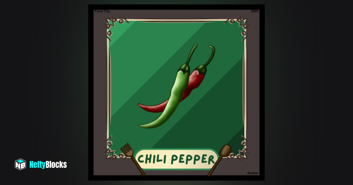 Chili Pepper #21 | NeftyBlocks | The #1 Trade to Earn NFT Marketplace on WAX