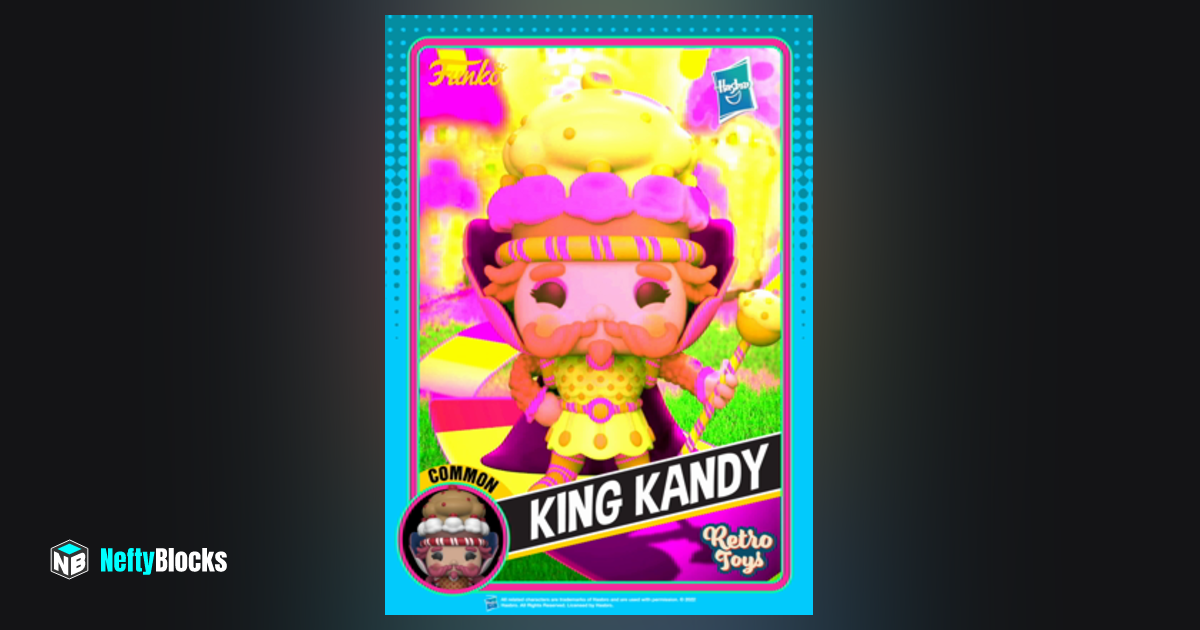 King Kandy | NeftyBlocks | The #1 Trade to Earn NFT Marketplace on WAX