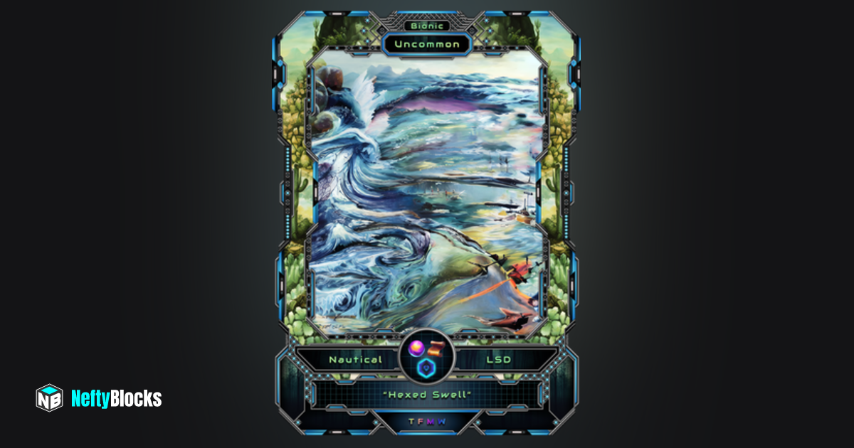 Hexed Swell | NeftyBlocks | The #1 Trade to Earn NFT Marketplace on WAX