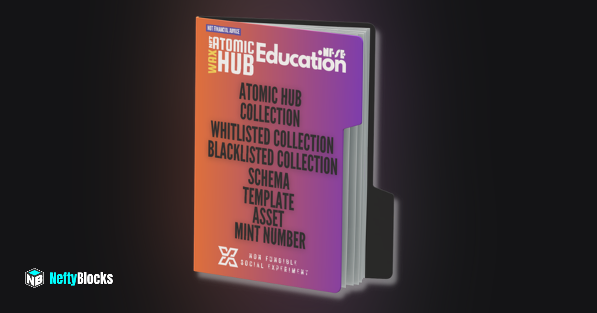 ATOMIC HUB Education Complete Folder #41 | NeftyBlocks | The #1 Trade ...