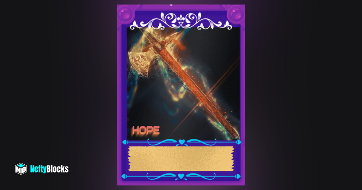 The Hope Axe #295 | NeftyBlocks | The #1 Trade to Earn NFT Marketplace ...