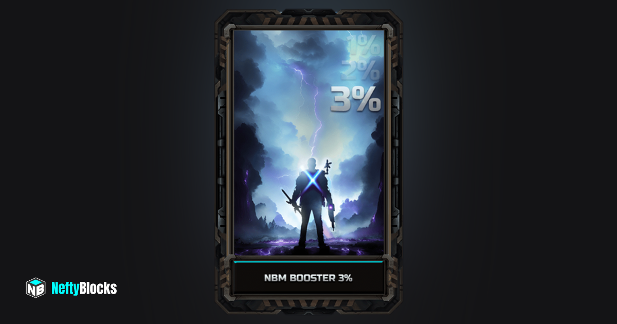 NBM Booster 3% | NeftyBlocks | The #1 Trade to Earn NFT Marketplace on WAX