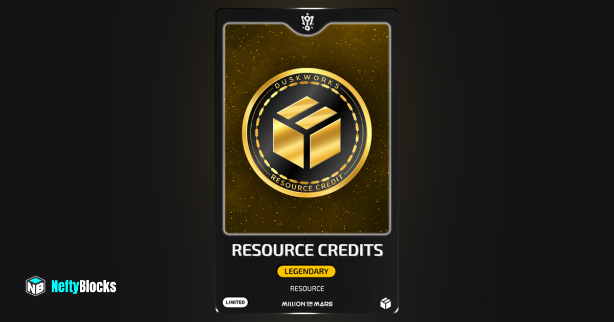 Legendary Resource Credits #62 | NeftyBlocks | The #1 Trade to Earn NFT Marketplace on WAX
