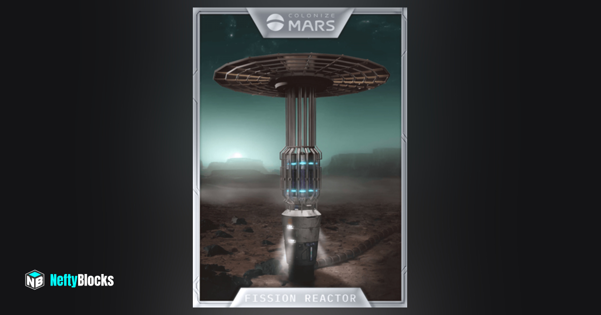 Fission Reactor #21360 | NeftyBlocks | The #1 Trade to Earn NFT ...