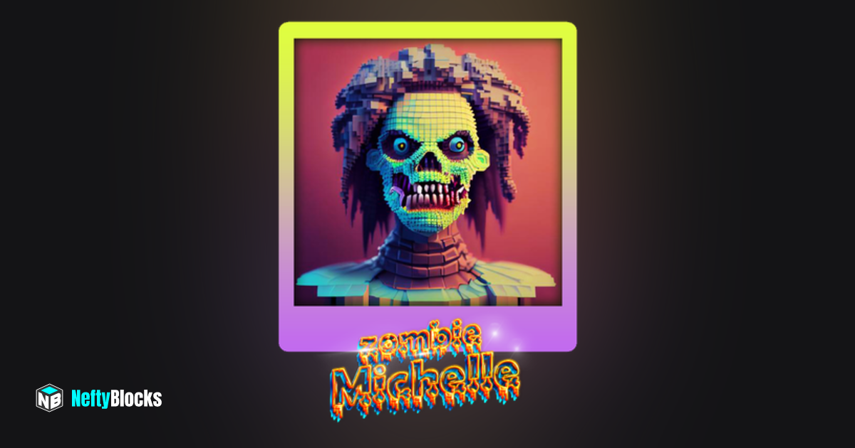 Michelle zombie #9 | NeftyBlocks | The #1 Trade to Earn NFT Marketplace ...