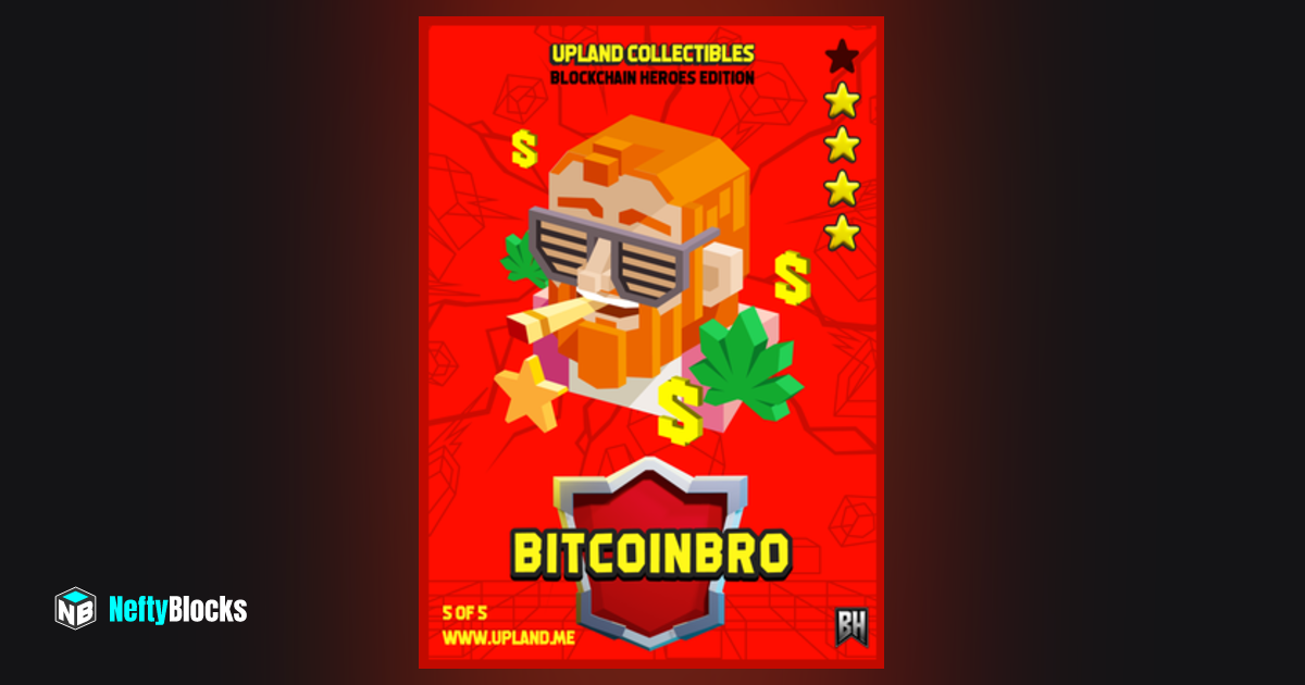 Bitcoin Bro | NeftyBlocks | The #1 Trade to Earn NFT Marketplace on WAX