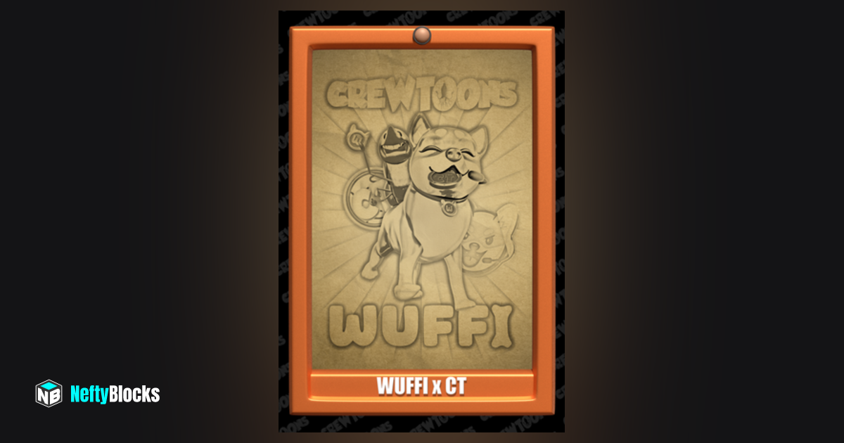 WUFFI x CT | NeftyBlocks | The #1 Trade to Earn NFT Marketplace on WAX