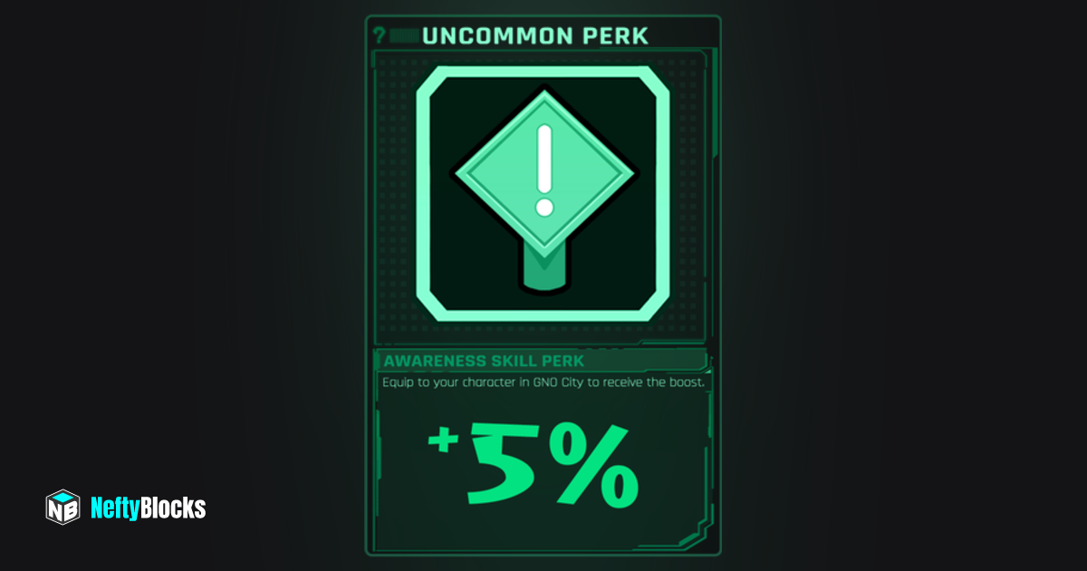 Uncommon Awareness Perk #328 | NeftyBlocks | The #1 Trade to Earn NFT ...