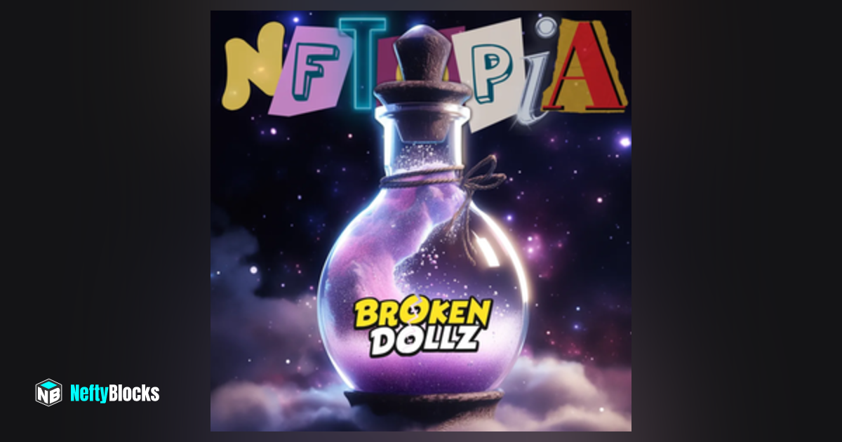 Magic Potion - NFTOPIA 2 x Broken Dollz | NeftyBlocks | The #1 Trade to Earn NFT Marketplace on WAX