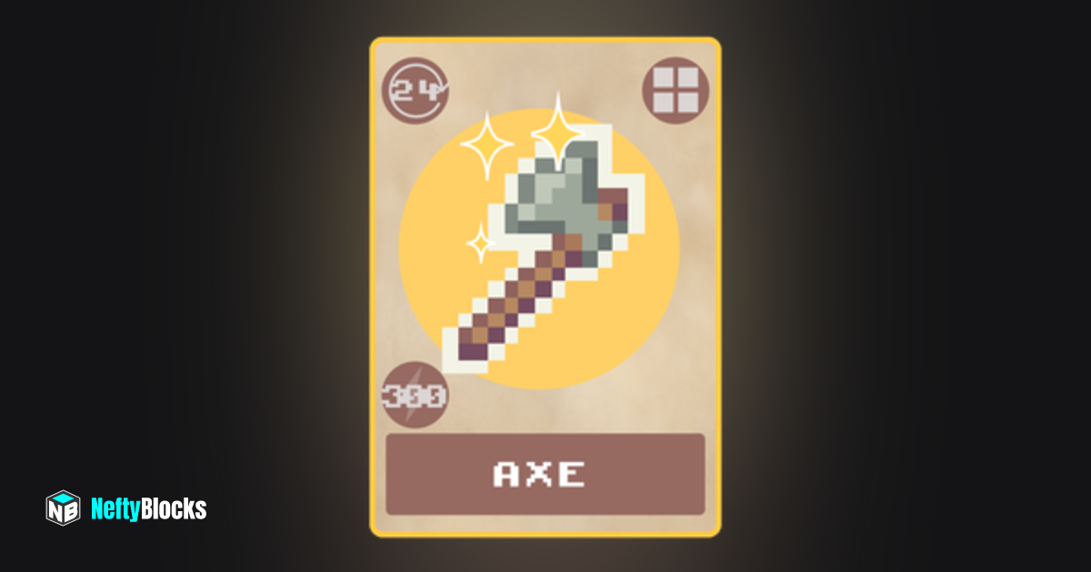 Golden Axe #5 | NeftyBlocks | The #1 Trade to Earn NFT Marketplace on WAX